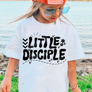 Trendy Christian PNG SVG Sublimation Cut File Little Disciple Little ...