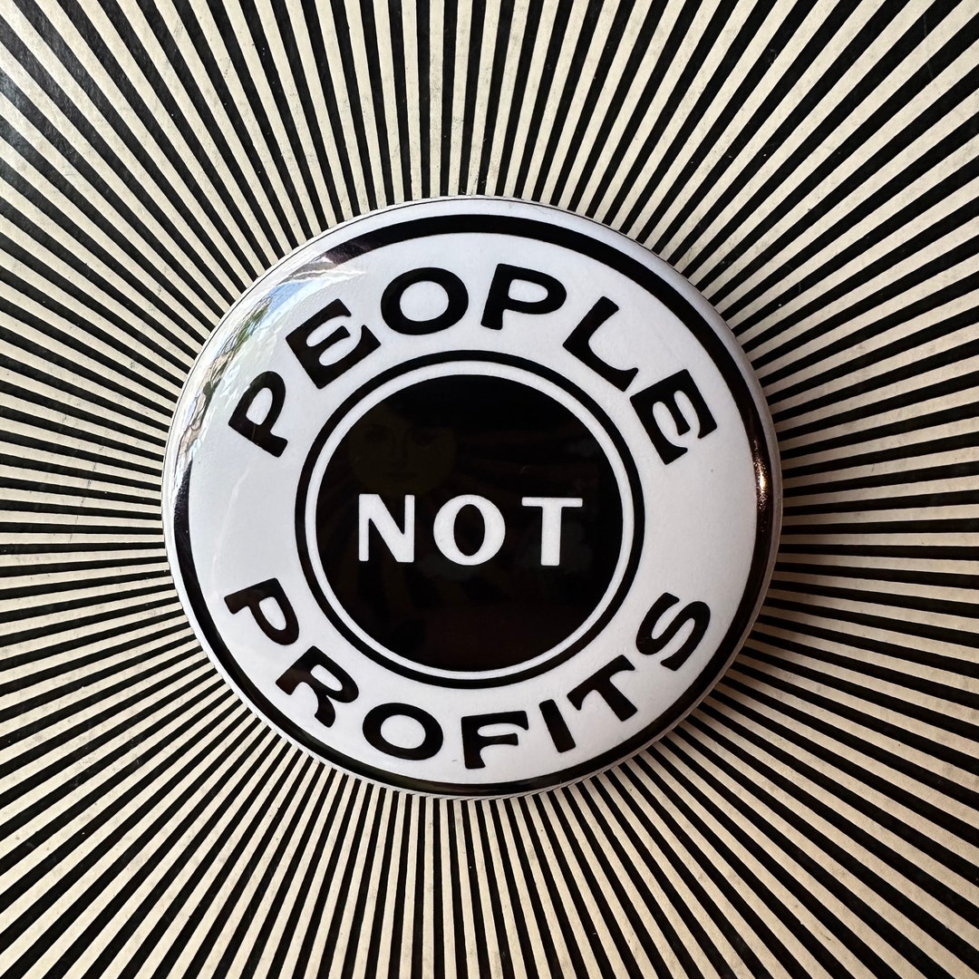 2.25 Inch People Not Profits Pin - Etsy