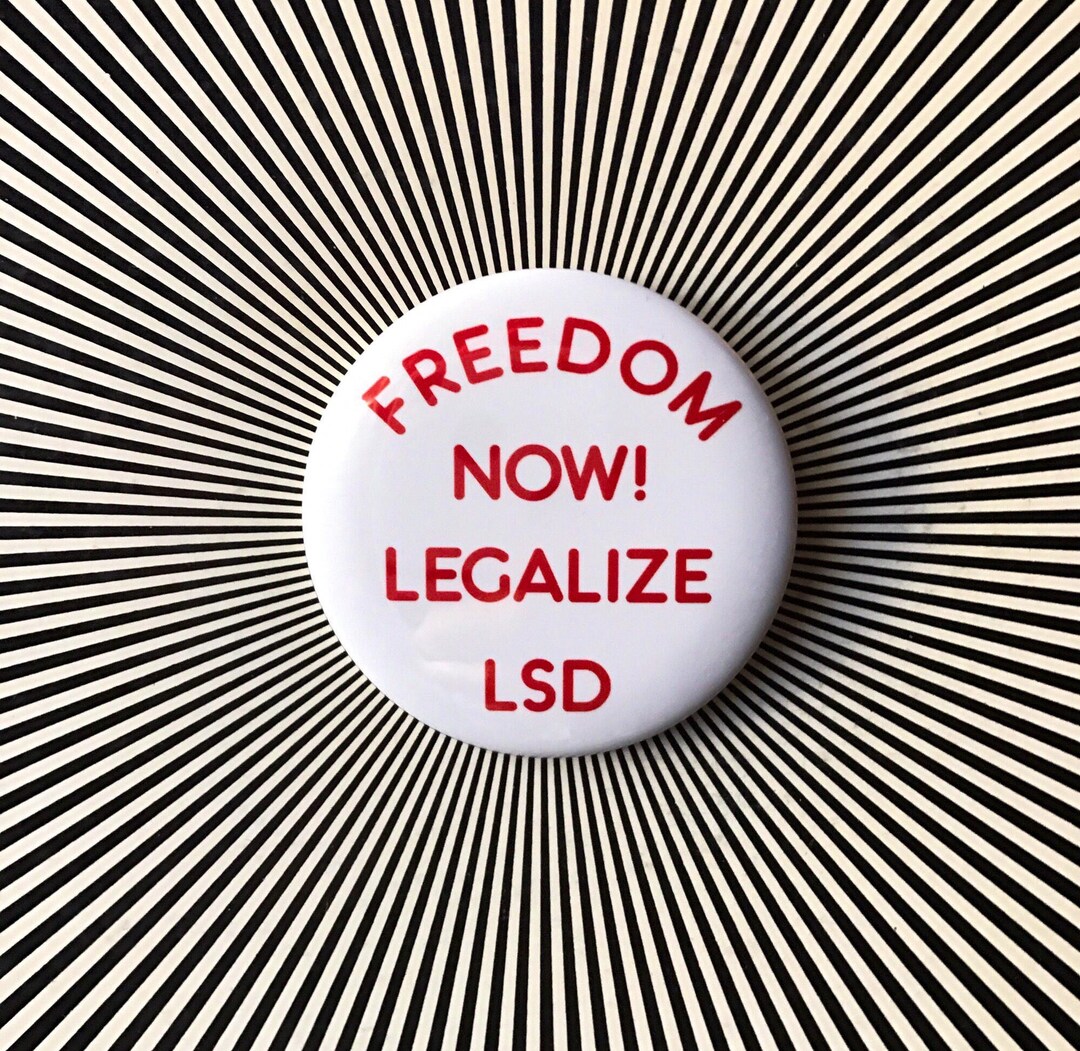Freedom Now Legalize LSD 2.25 Inch Pin, Magnet - Etsy