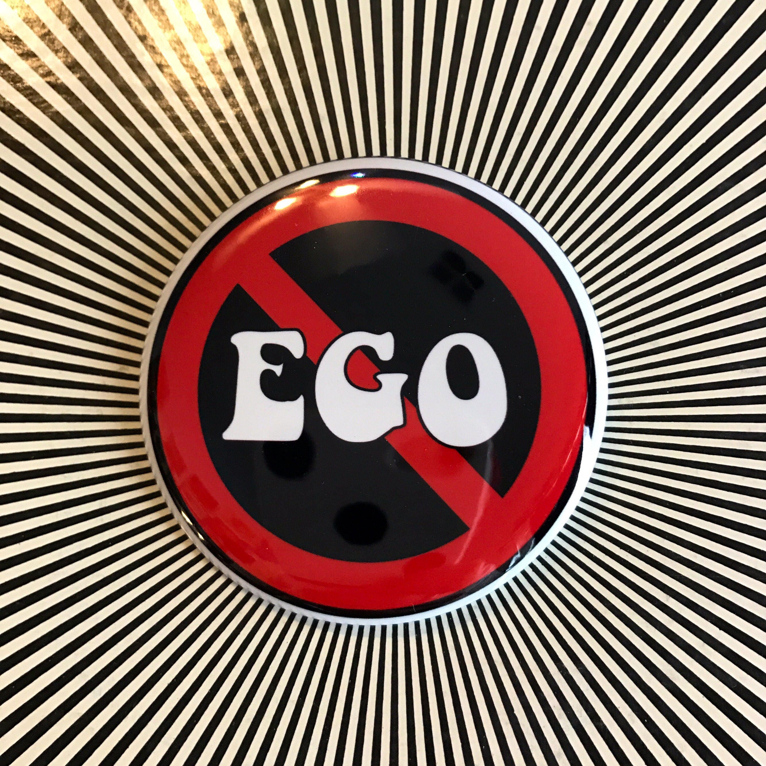 No to Egos 2.25 Inch Pin - Etsy