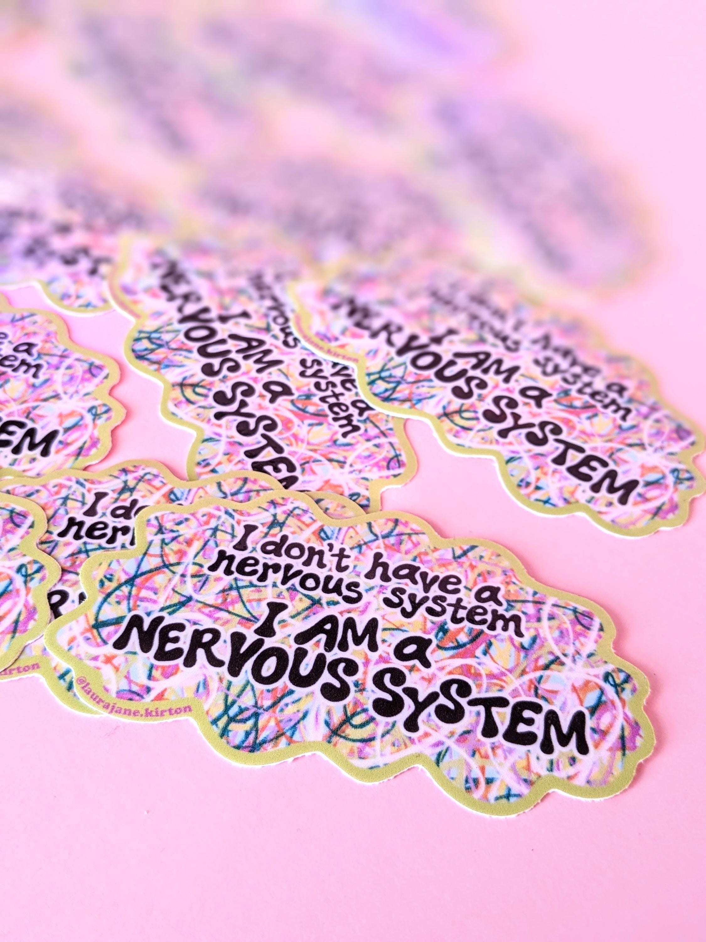 I Am a Nervous System Mental Health Anxiety Sticker // Vinyl Waterproof ...