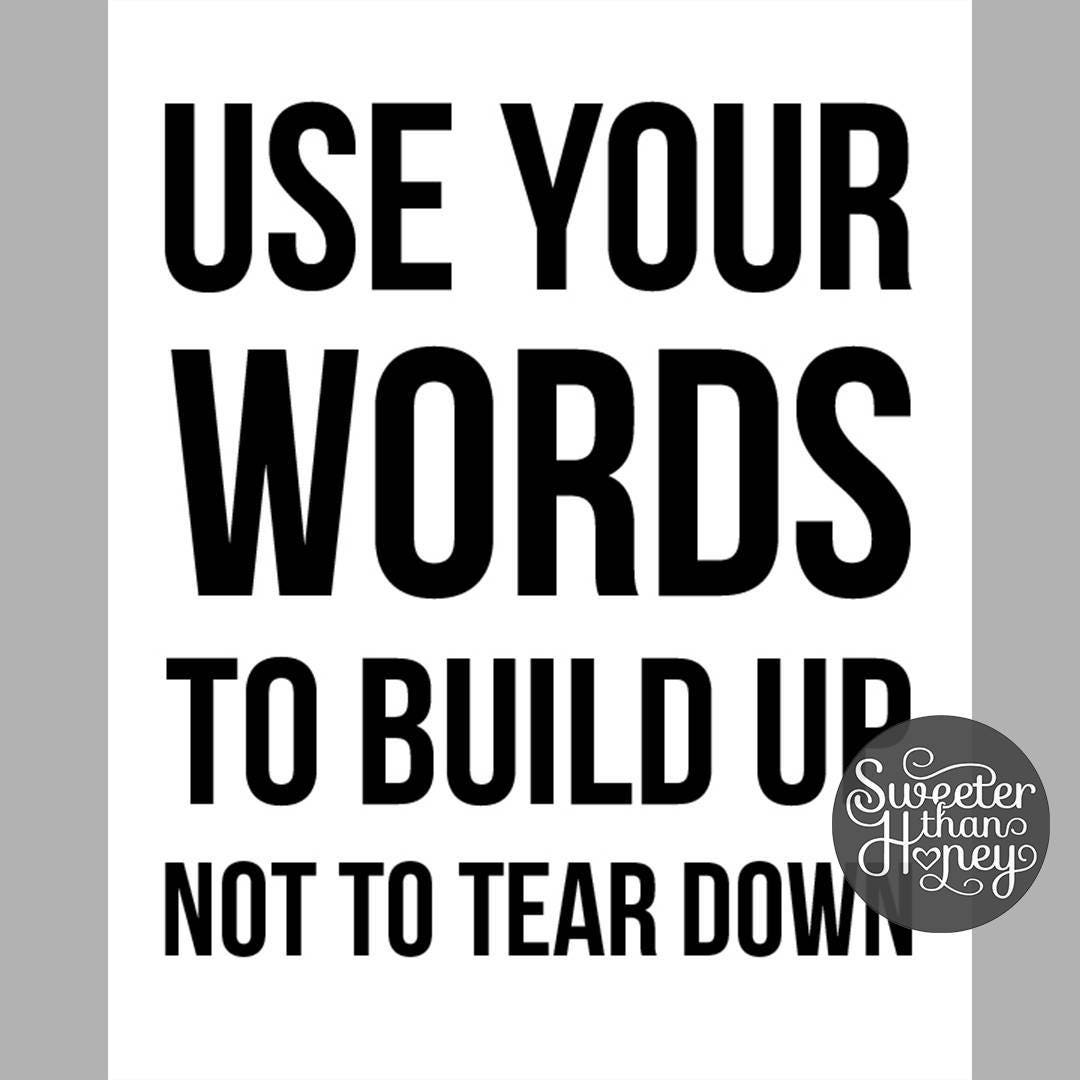 Family Rules Printable, Use Your Words to Build up Not to Tear Down ...
