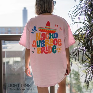 Final Fiesta Bachelorette Party Shirts, Nacho Average Bride Shirt ...