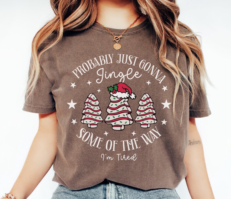 Christmas Sweatshirt, Probably Just Gonna Jingle Some of the Way I'm ...