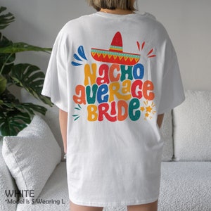 Final Fiesta Bachelorette Party Shirts, Nacho Average Bride Shirt ...