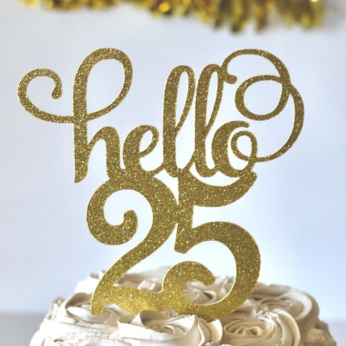 Twenty Five Cake Topper 25th Birthday - Etsy