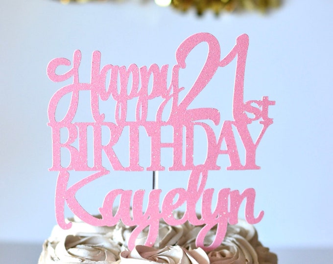 Glitter Happy 21st Birthday Personalized Cake Topper, Hello 21, Twenty ...