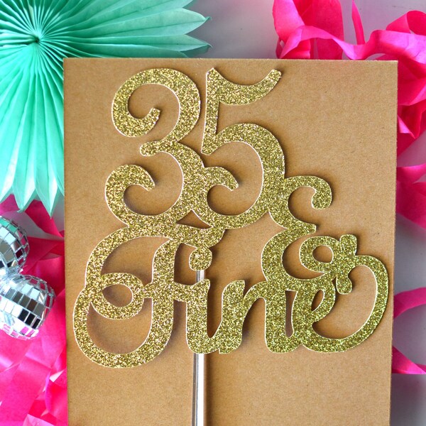 35 and Fine Cake Topper - Etsy