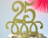 Glitter 25 Cake Topper Twenty Five 25th Birthday 25 - Etsy