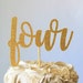 Four Cake Topper, 4th Birthday Topper, 4 Cake Topper, Glitter Four, 4th ...