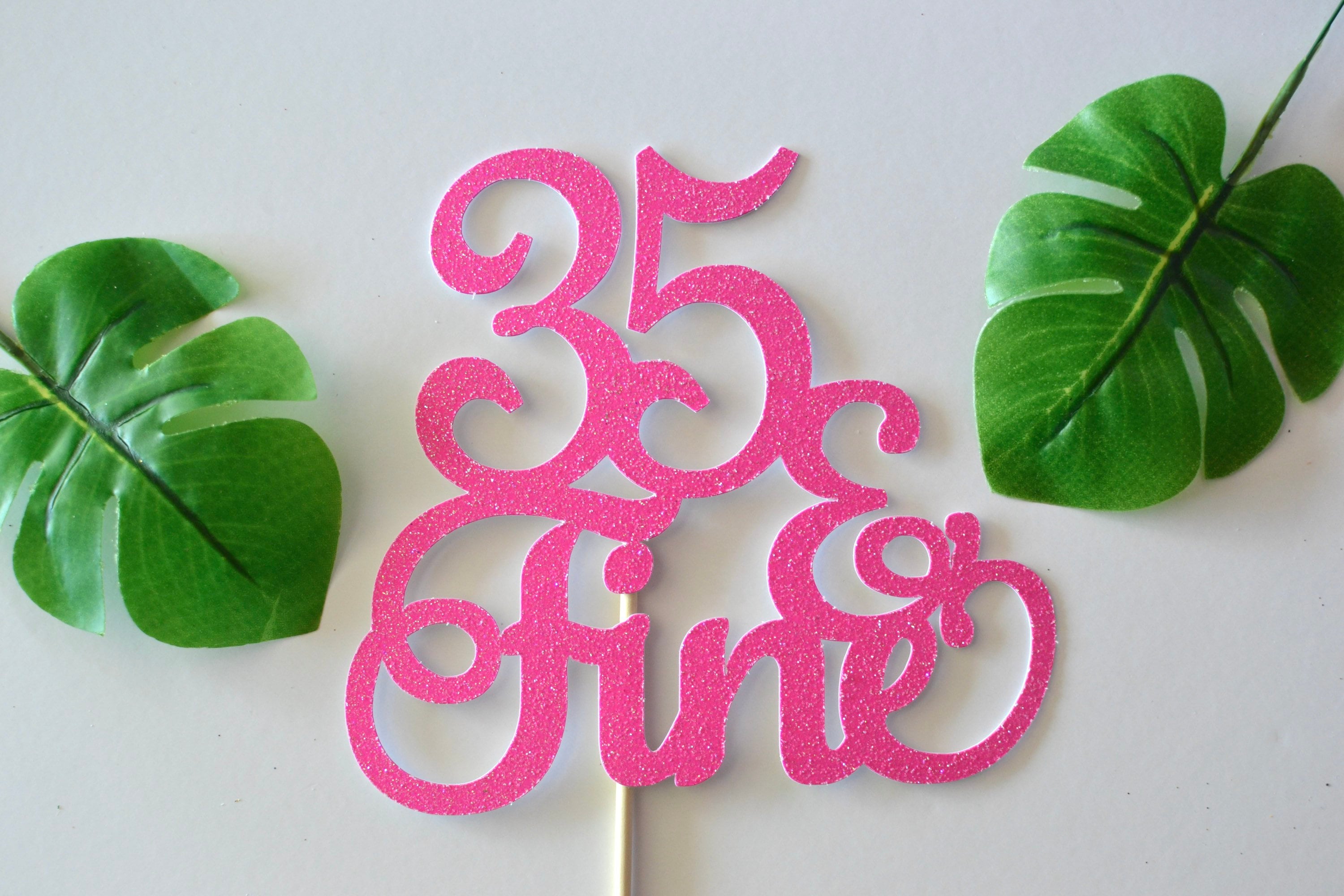 Glitter 35 and Fine Thirty Five Topper 35th Birthday 35 - Etsy