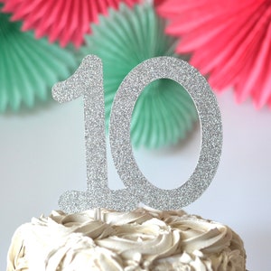 Glitter "10" Ten Cake Topper, 10th Birthday, 10 Year Wedding, Happy ...