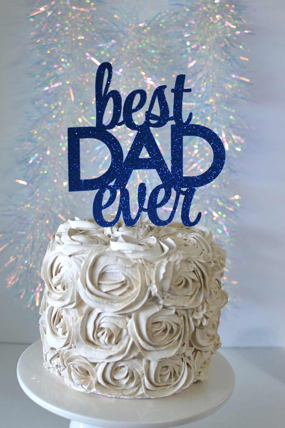 Glitter Best Dad Ever Cake Topper, Father's Day, Dad Birthday, Father ...
