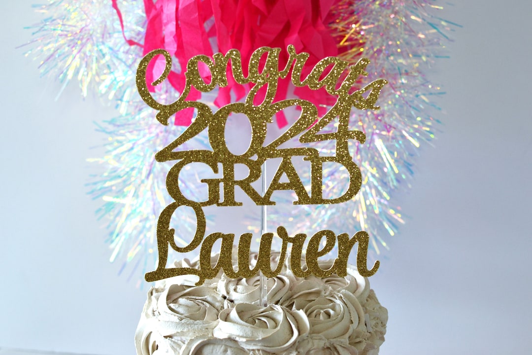 Personalized Class of 2024 Cake Topper, Congratulations Cake Topper ...