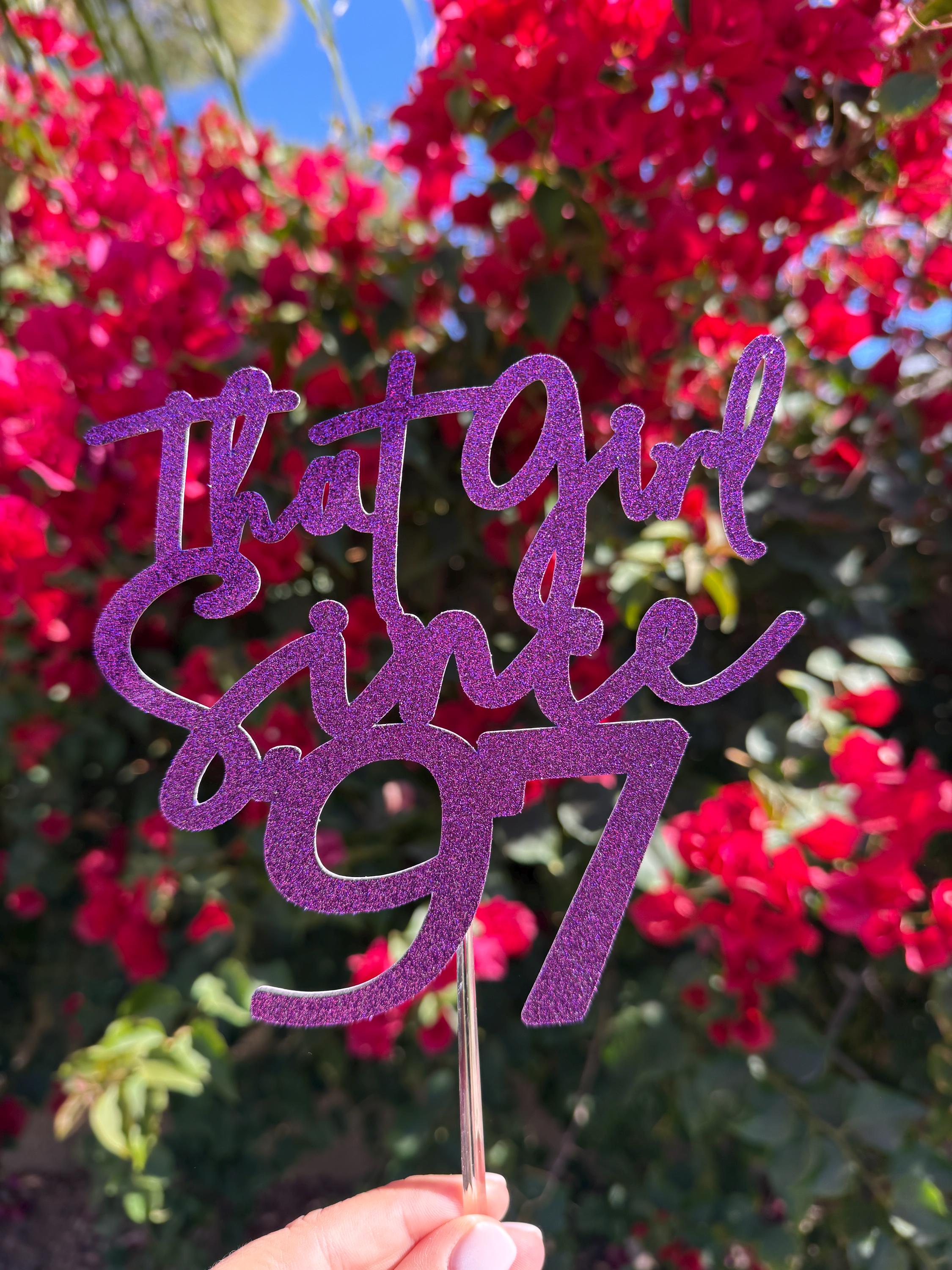 Any Year! That Girl Since Cake Topper - Etsy