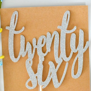 Glitter Twenty Six Cake Pick Topper, 26th Anniversary, Chapter 26 ...