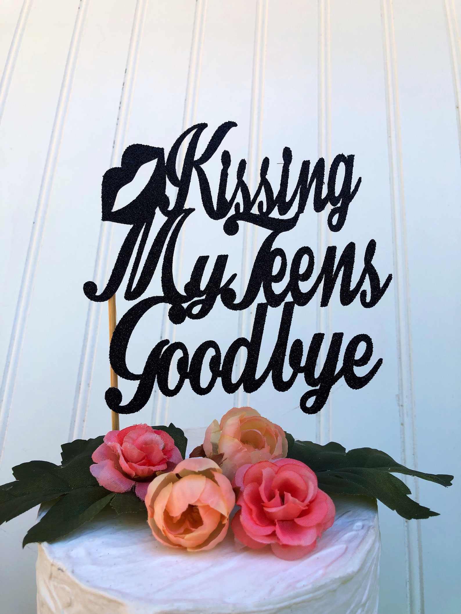 Glitter Kissing My Teens Goodbye Topper 20 Cake | Etsy