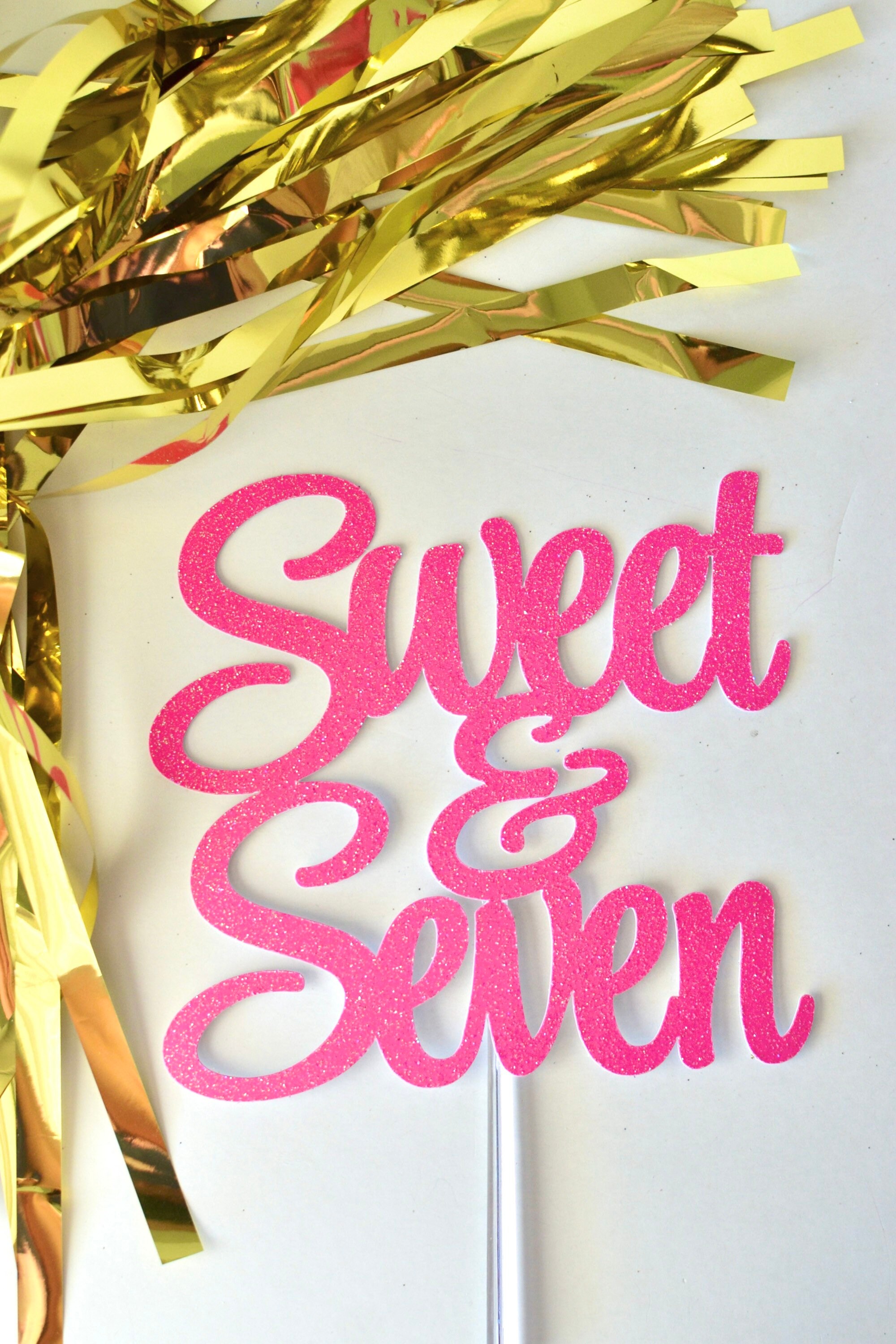 Sweet & Seven Cake Topper, Happy 7th Birthday, Glitter Sweet Sassy ...