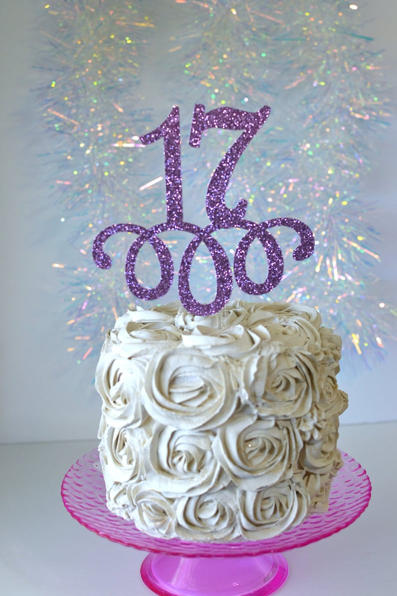 Glitter 17 Cake Topper 17th Birthday Seventeen Birthday 17 - Etsy