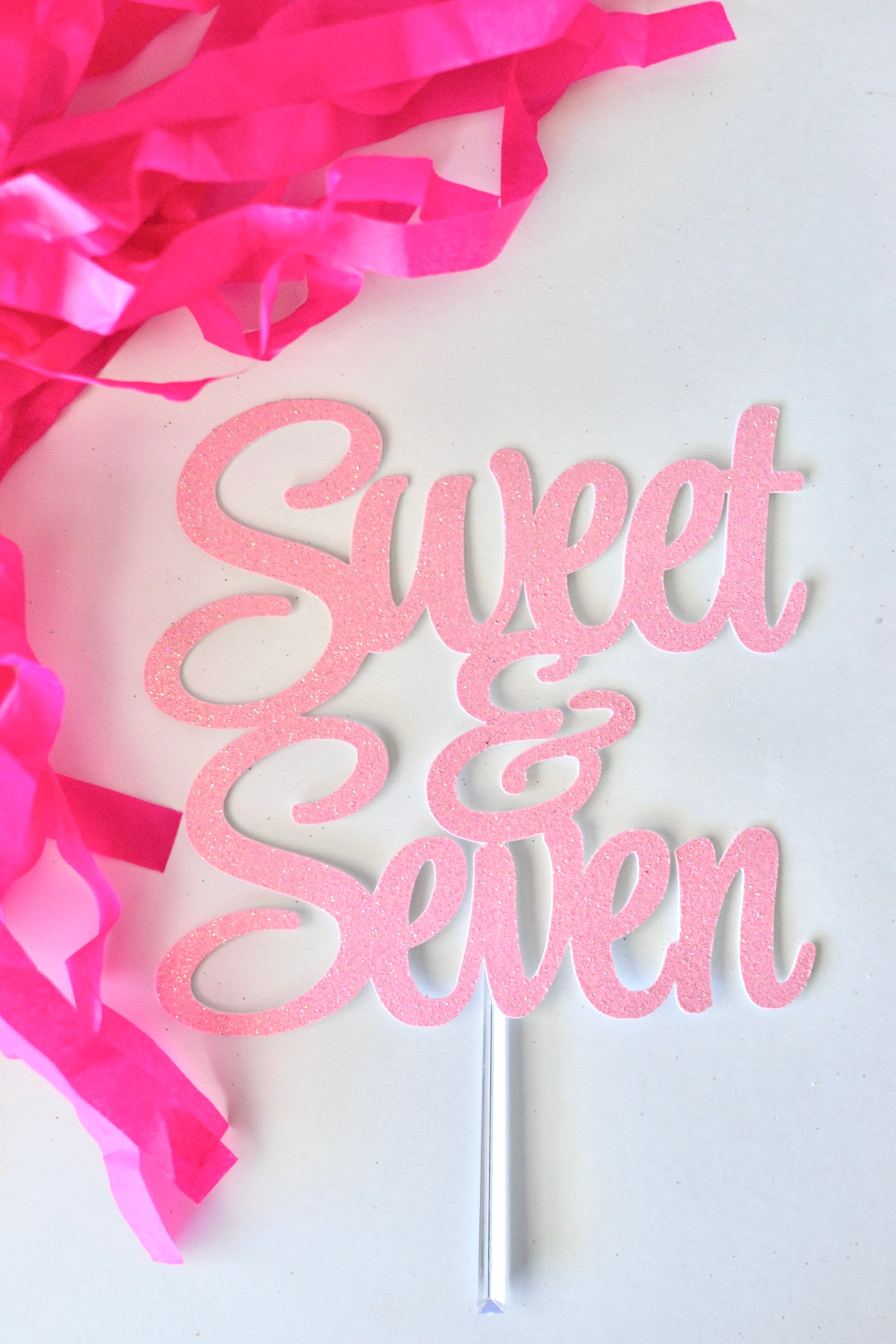 Sweet & Seven Cake Topper, Happy 7th Birthday, Glitter Sweet Sassy ...