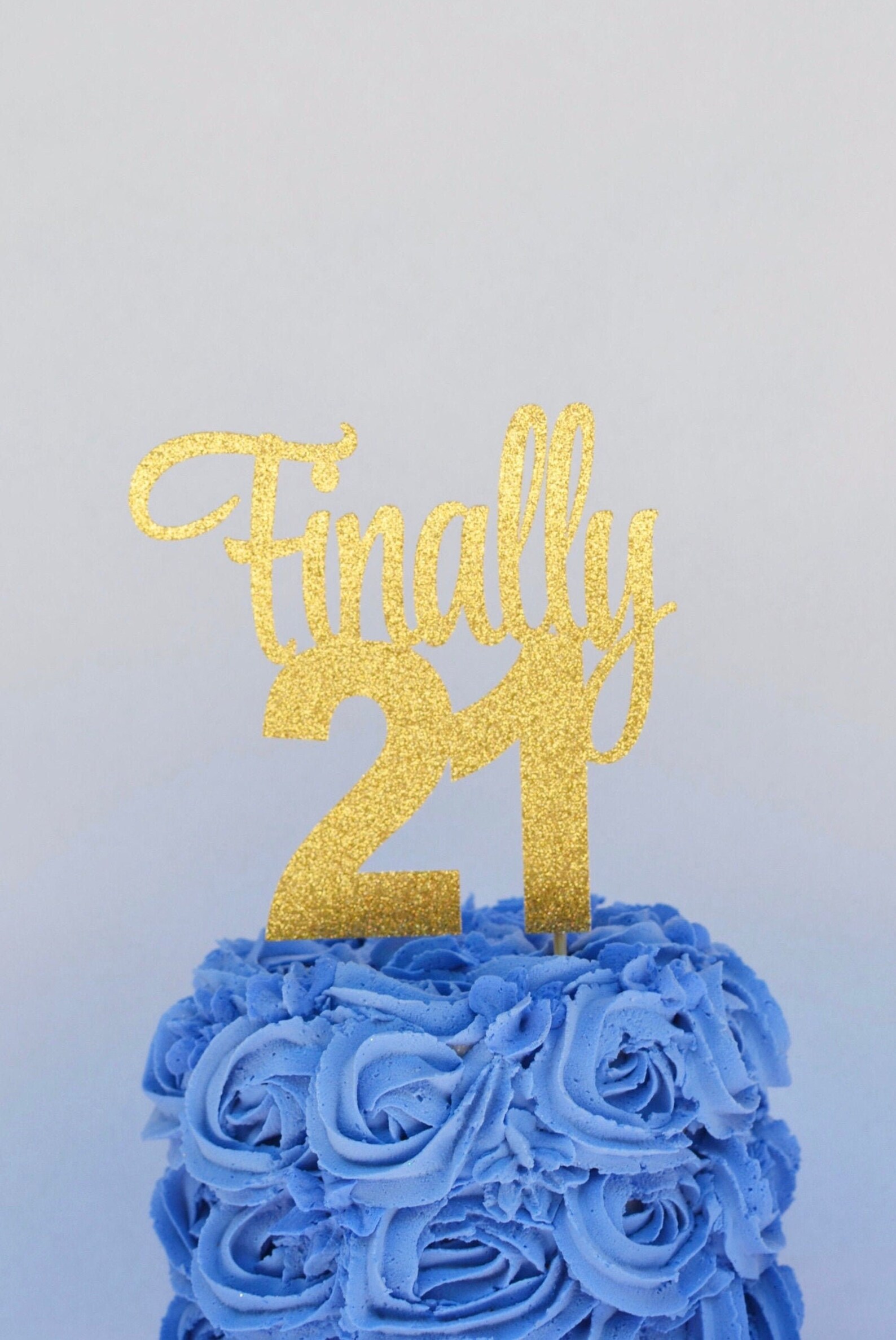 Glitter Finally 21 Cake Topper 21st Birthday Topper Twenty - Etsy