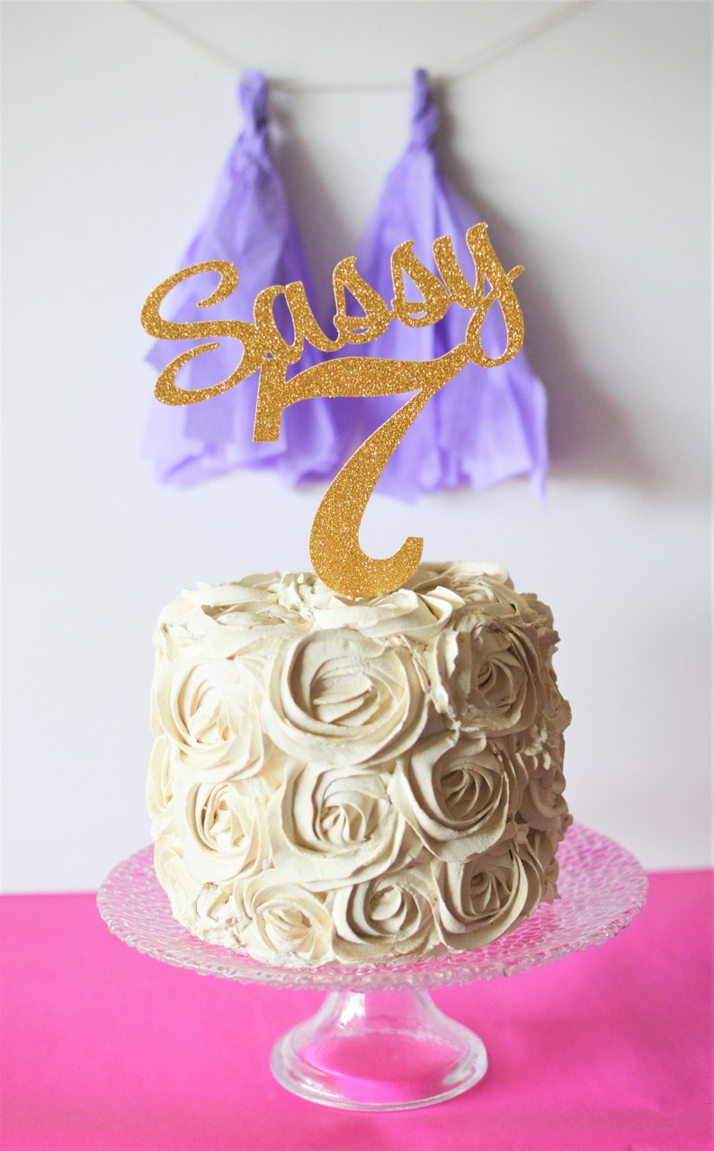 Sassy 7 Cake Topper, Happy 7th Birthday, Gold Cake Topper, Glitter ...