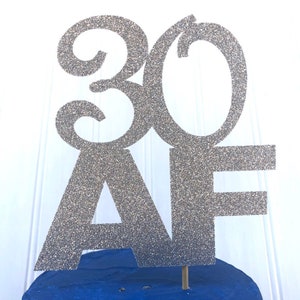 Glitter 30 AF Thirty Cake Pick Topper, 30th Birthday, 30 and Flirty, 30 ...