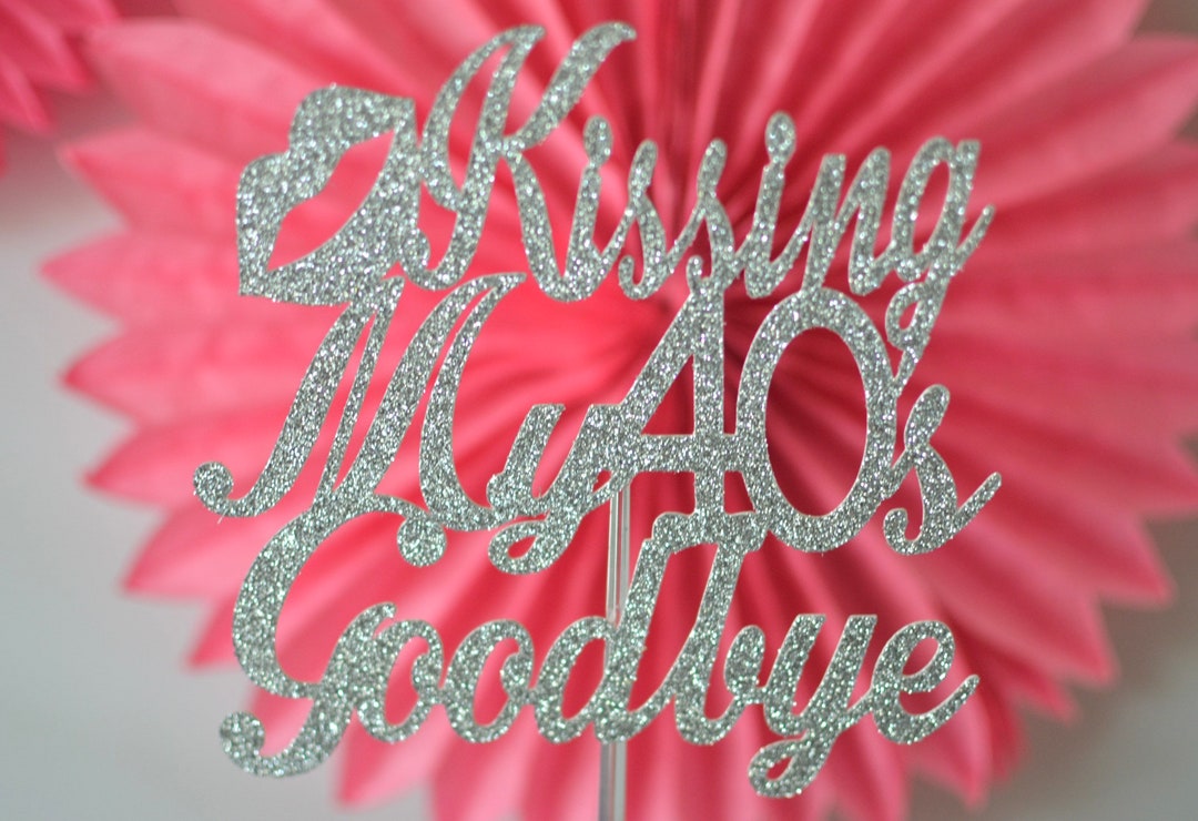 Kissing My 40s Goodbye this is for a 50th Birthday 50 Cake - Etsy