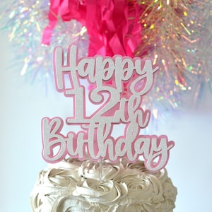 Layered Happy 12th Birthday Cake Topper, Hello 12, 12th Birthday, White ...