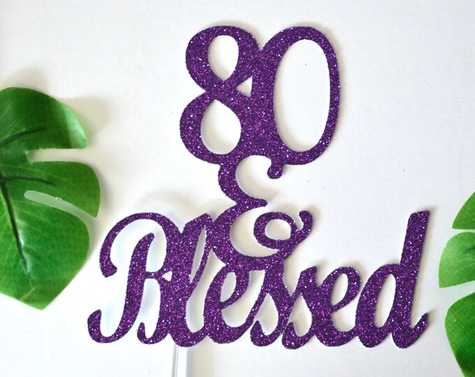 Glitter 80 Years Loved Cake Topper. Eighty Cake Topper. 80th - Etsy