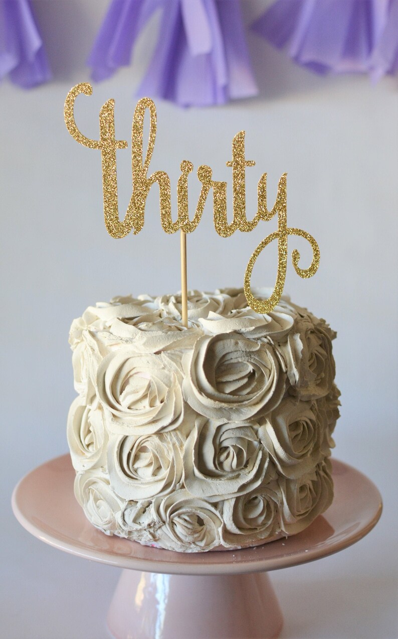 Glitter Thirty 30 Cake Topper 30th Birthday Thirty 30 and - Etsy