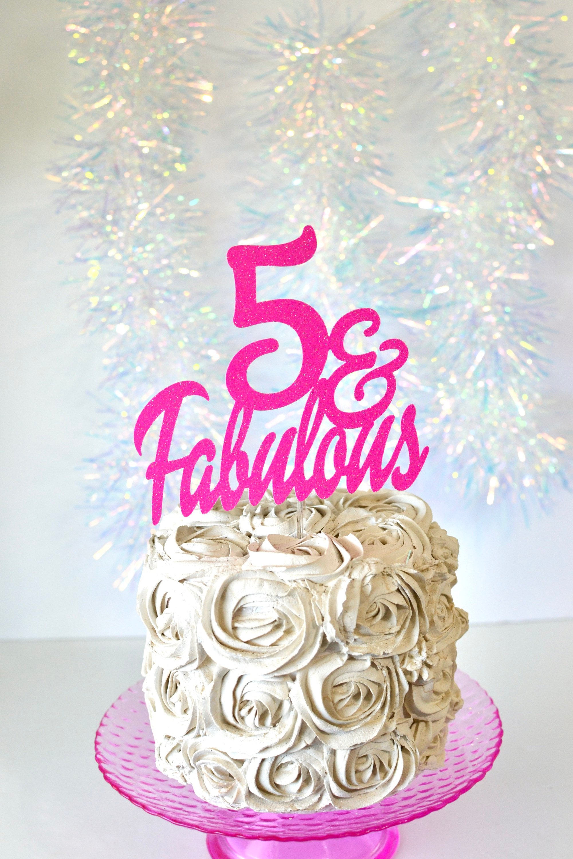 5 & Fabulous Five Cake Topper 5th Birthday Topper 5 Cake - Etsy