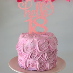 Glitter Hello 18 Birthday Age Cake Topper, 18th Birthday, Eighteen ...