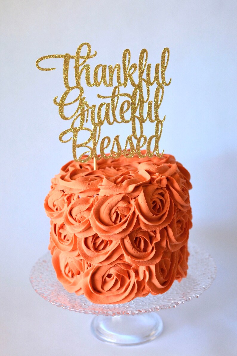 Glitter 'thankful Grateful Blessed' Cake Topper: Thanksgiving Christmas ...