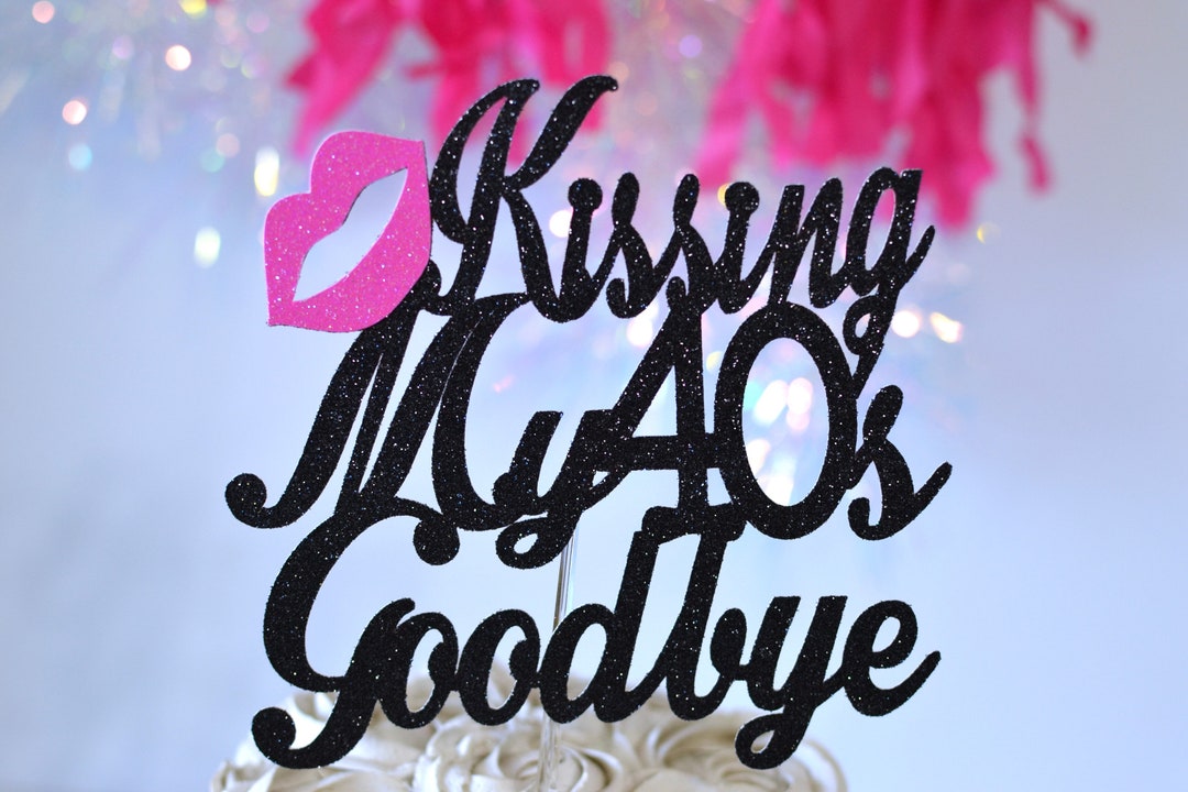 Kissing My 40s Goodbye, *this is for a 50th Birthday* 50 Cake Topper ...