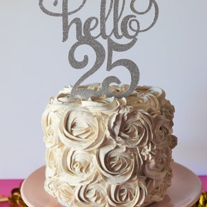 Glitter Hello 25, Twenty Five Topper, 25th Birthday, 25 Birthday Pick ...