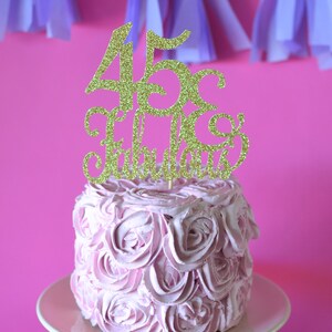 Glitter 45 & Fabulous Topper, 45 Cake Topper, Big 45, 45th Birthday, 45 ...