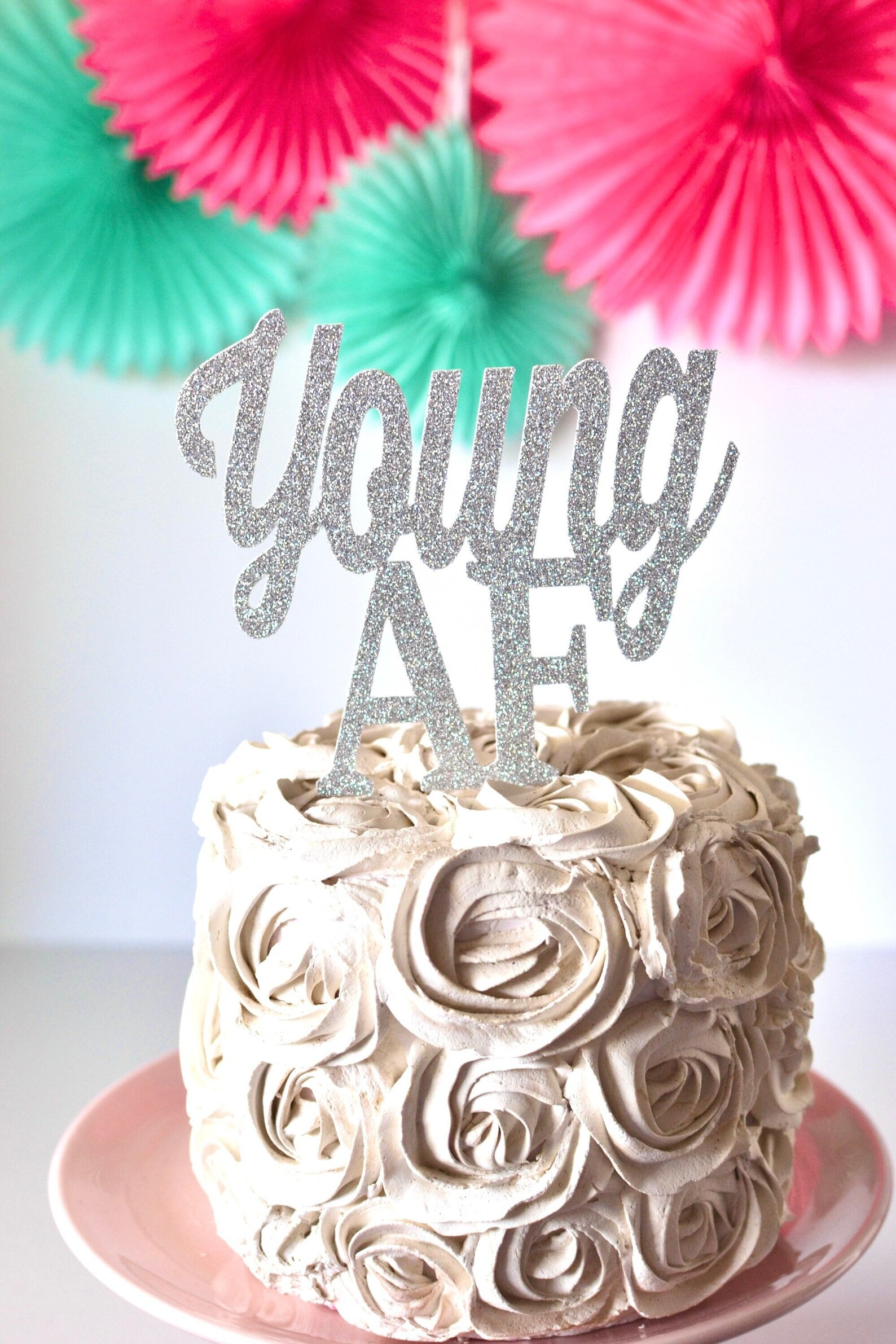 Glitter Young AF Cake Topper, 80th Cake Topper, 21st Cake Topper, 30th ...
