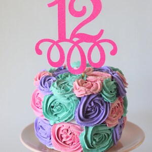 Glitter 12 Birthday Age Cake Topper, 12th Birthday, Twelve,12 Years ...
