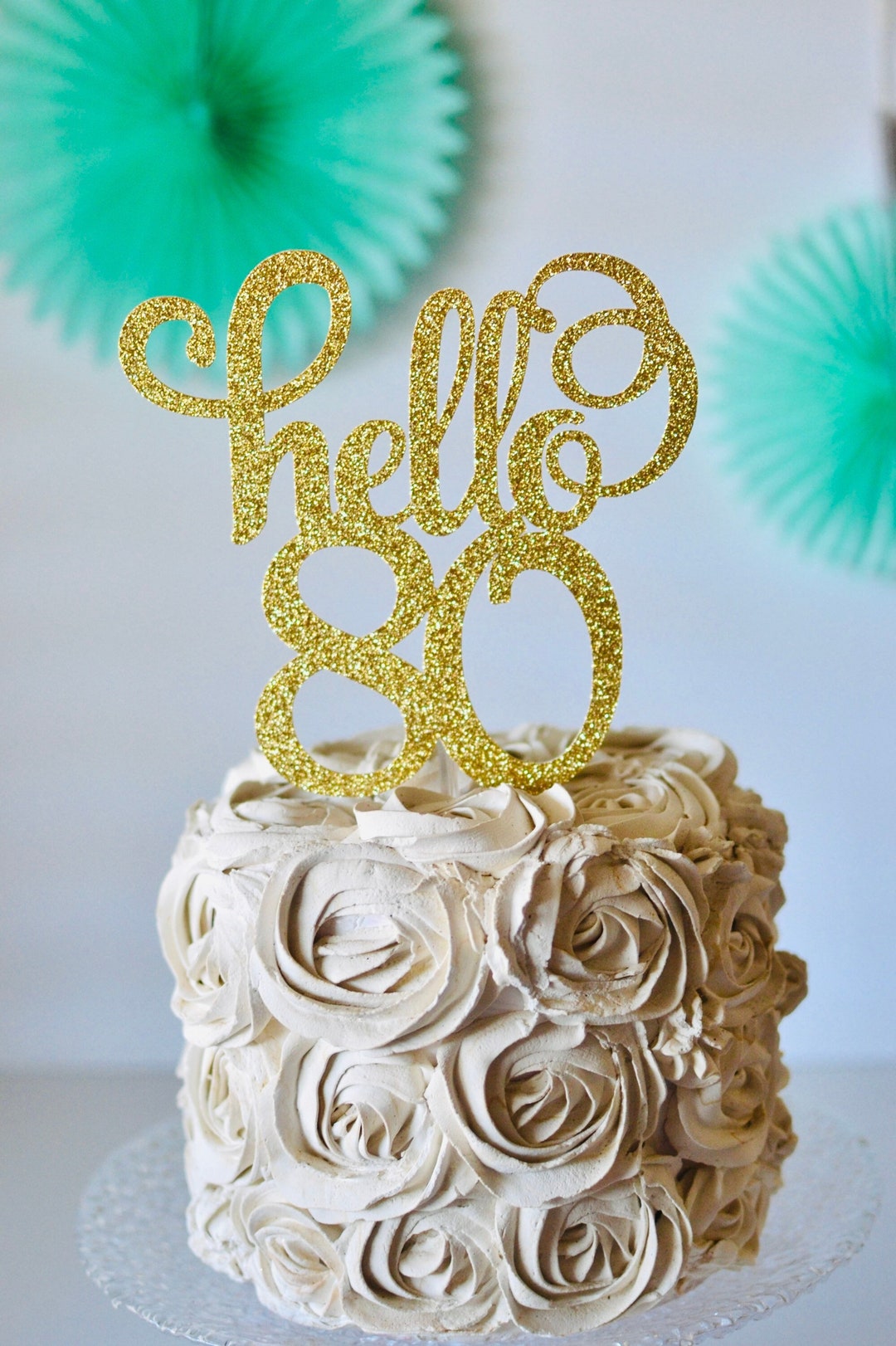 Glitter Hello 80 Cake Topper. Eighty Cake Topper. 80th Birthday. Nana ...