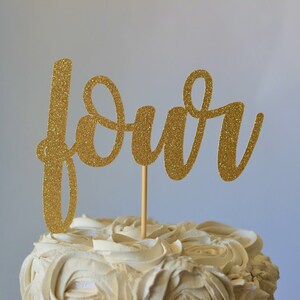 Four Cake Topper, 4th Birthday Topper, 4 Cake Topper, Glitter Four, 4th ...