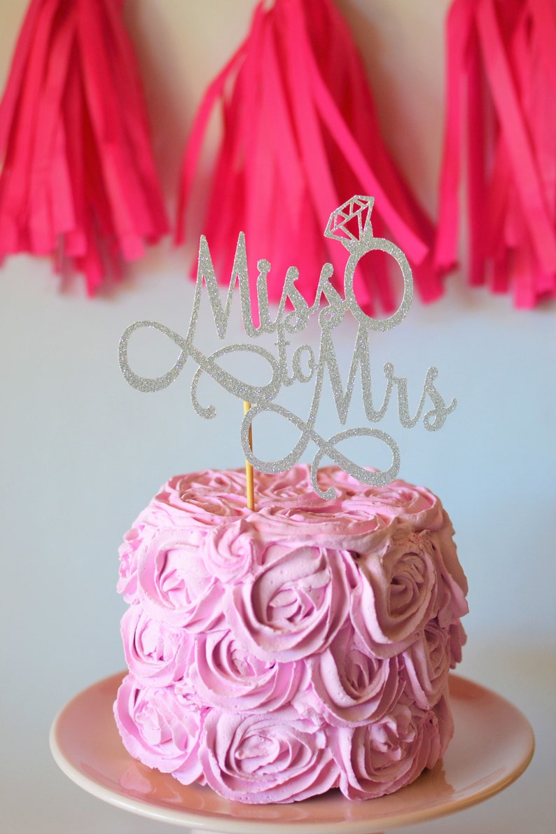 Miss to Mrs Cake Topper, Bridal Shower Cake, Engagement Party Topper ...