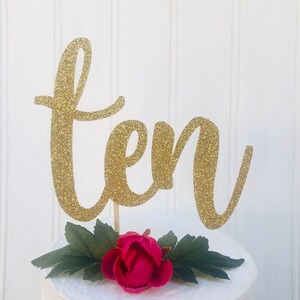 Glitter Ten Cake Topper, Double Digits, 10th Birthday, 10 Year Wedding ...