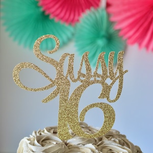 Glitter Sassy 16, Sweet 16 Topper, 16th Birthday, Sixteen Birthday, 16 ...
