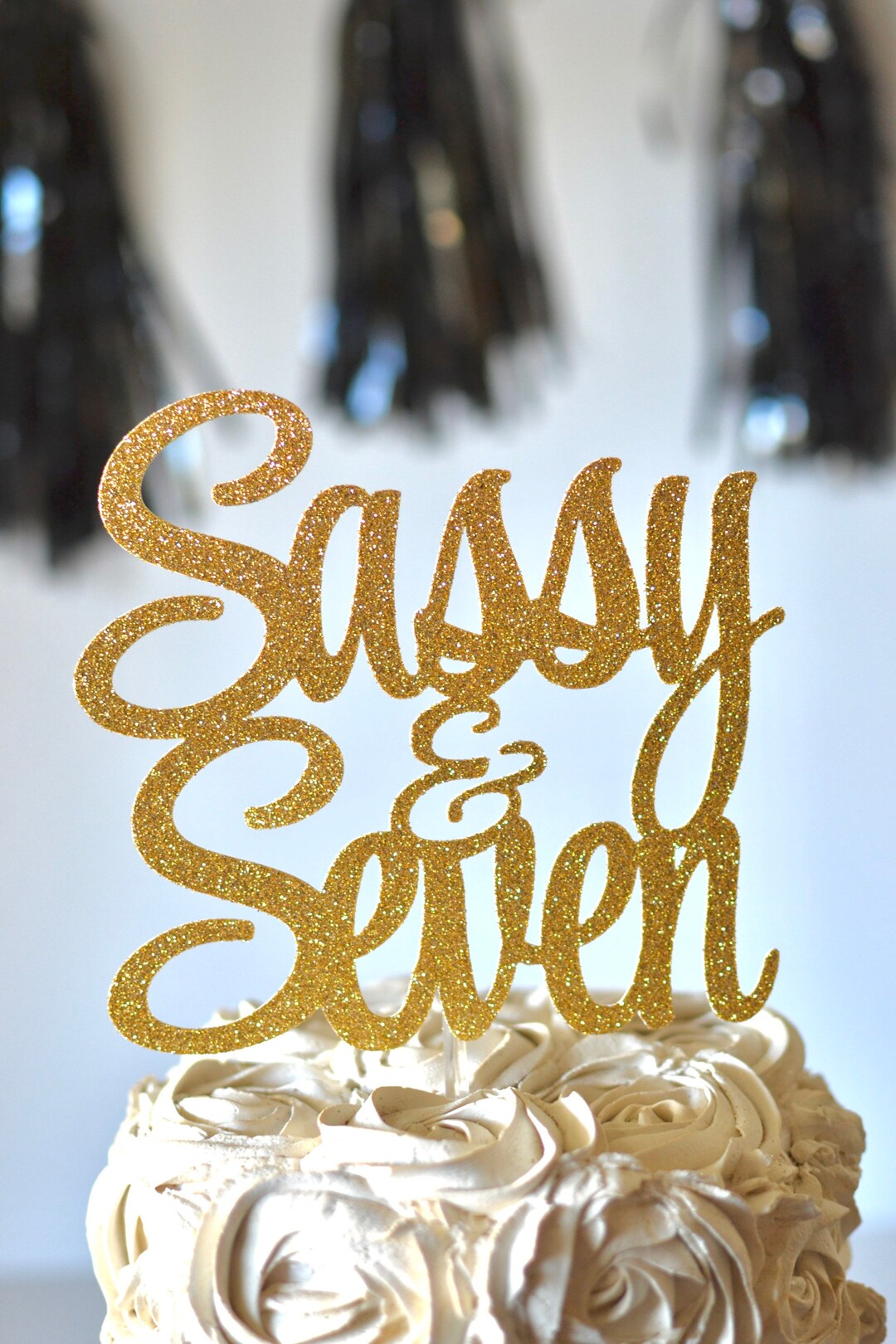 Sassy & Seven Cake Topper, Happy 7th Birthday, Glitter Sweet Sassy ...