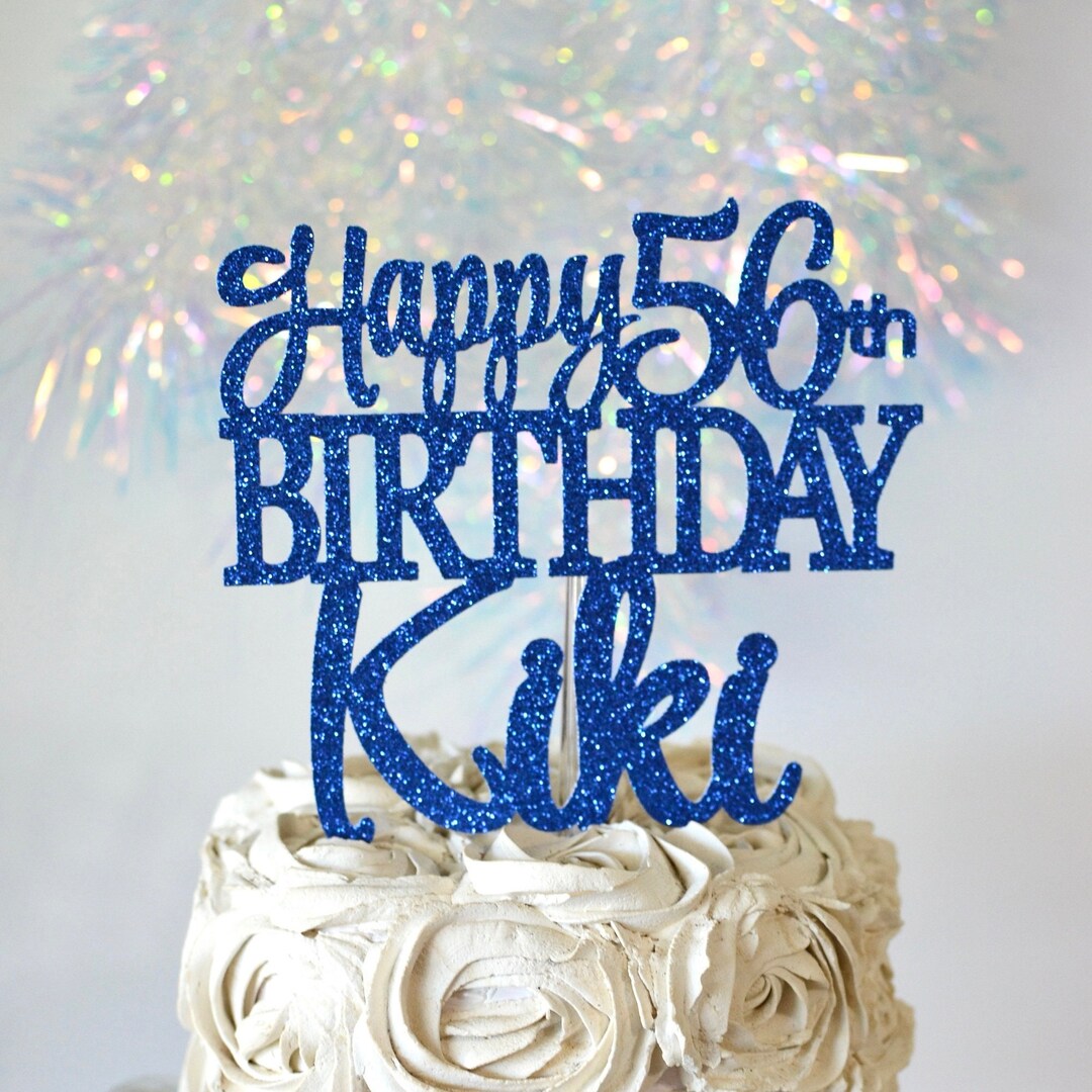 Happy 56th Birthday Personalized Name Cake Topper - Etsy