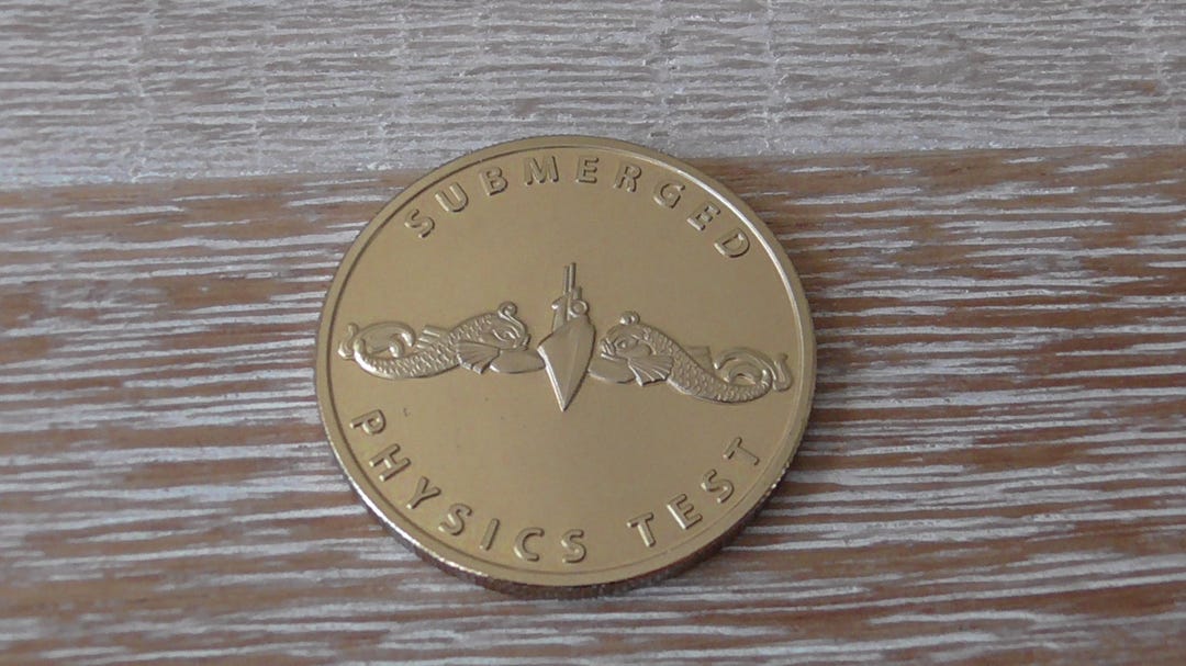 USN Nuclear Submarine Submerged Physics Test Challenge Coin #524U ...