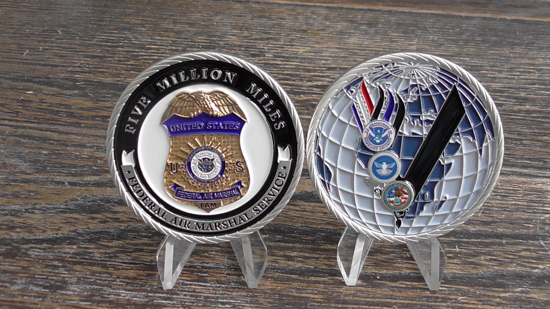 Federal Air Marshal Service FAM FAMS Five Million Miles Challenge Coin ...