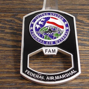 Federal Air Marshal Service FAM FAMS Challenge Coin / Bottle Opener ...
