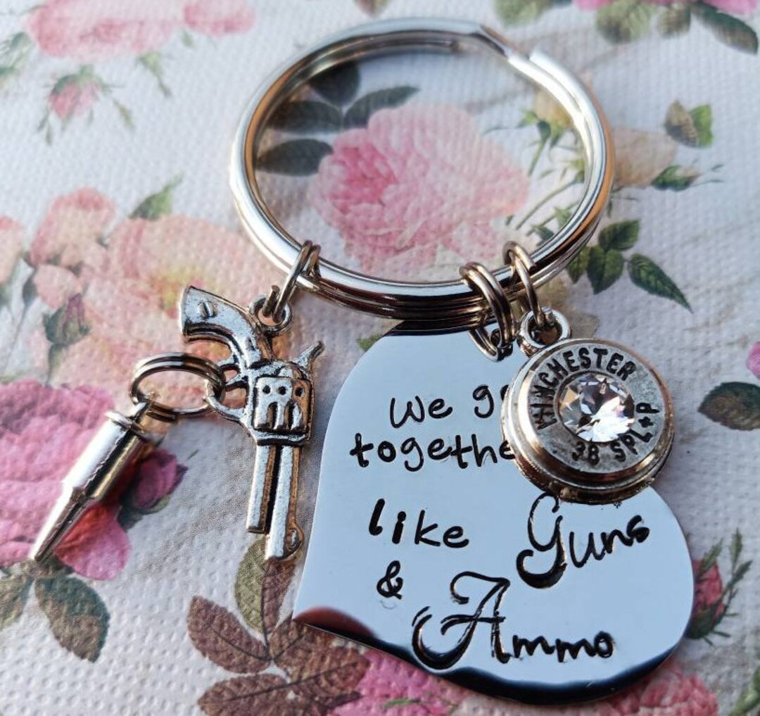 Bullet Keychain, Bullet Keyring, We Go Together Like and Ammo, Western ...